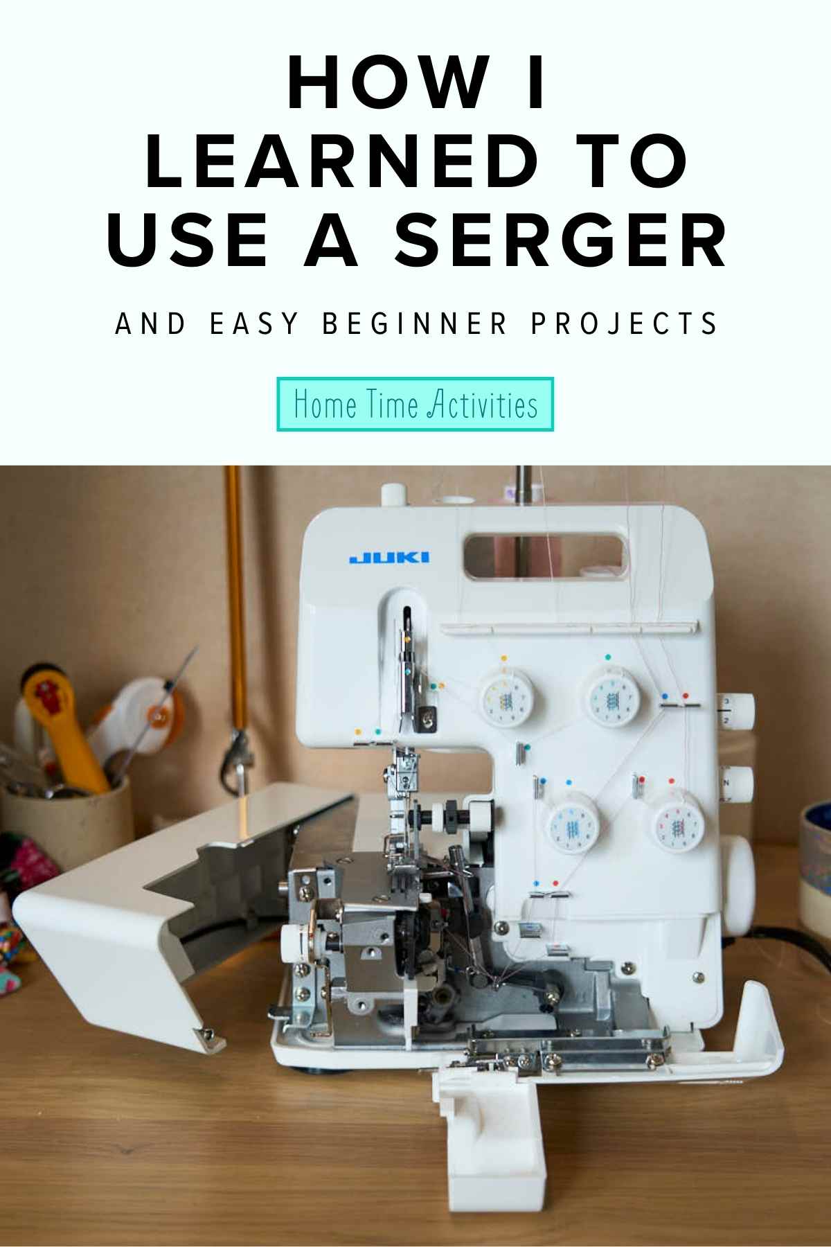 How I Learned to Use A Serger / Overlocker